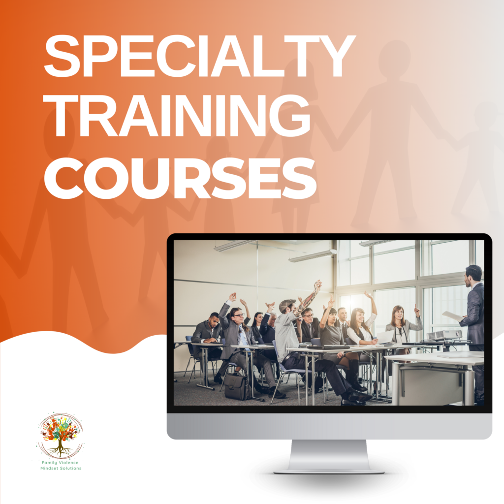 Specialty Training - Family Violence Mindset Solutions