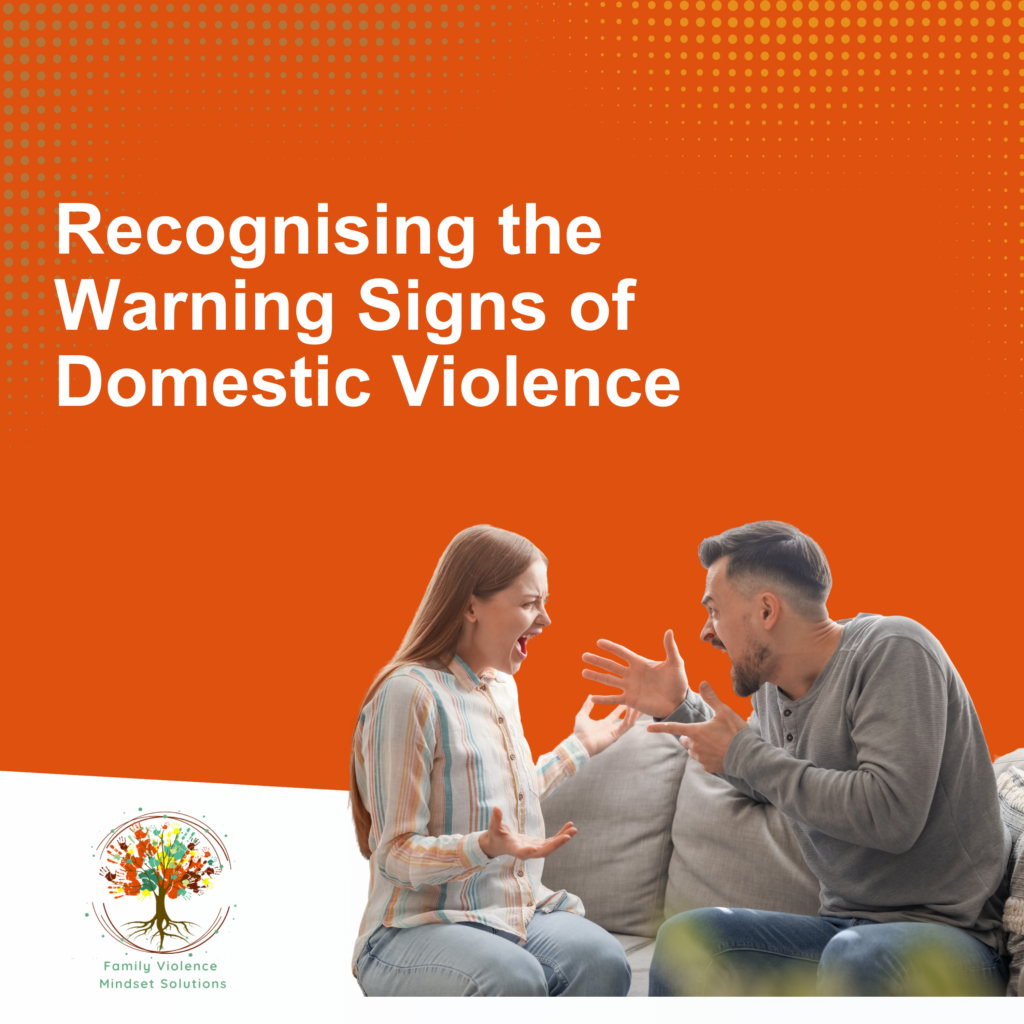 Recognising the Warning Signs of Domestic Violence - Family Violence ...