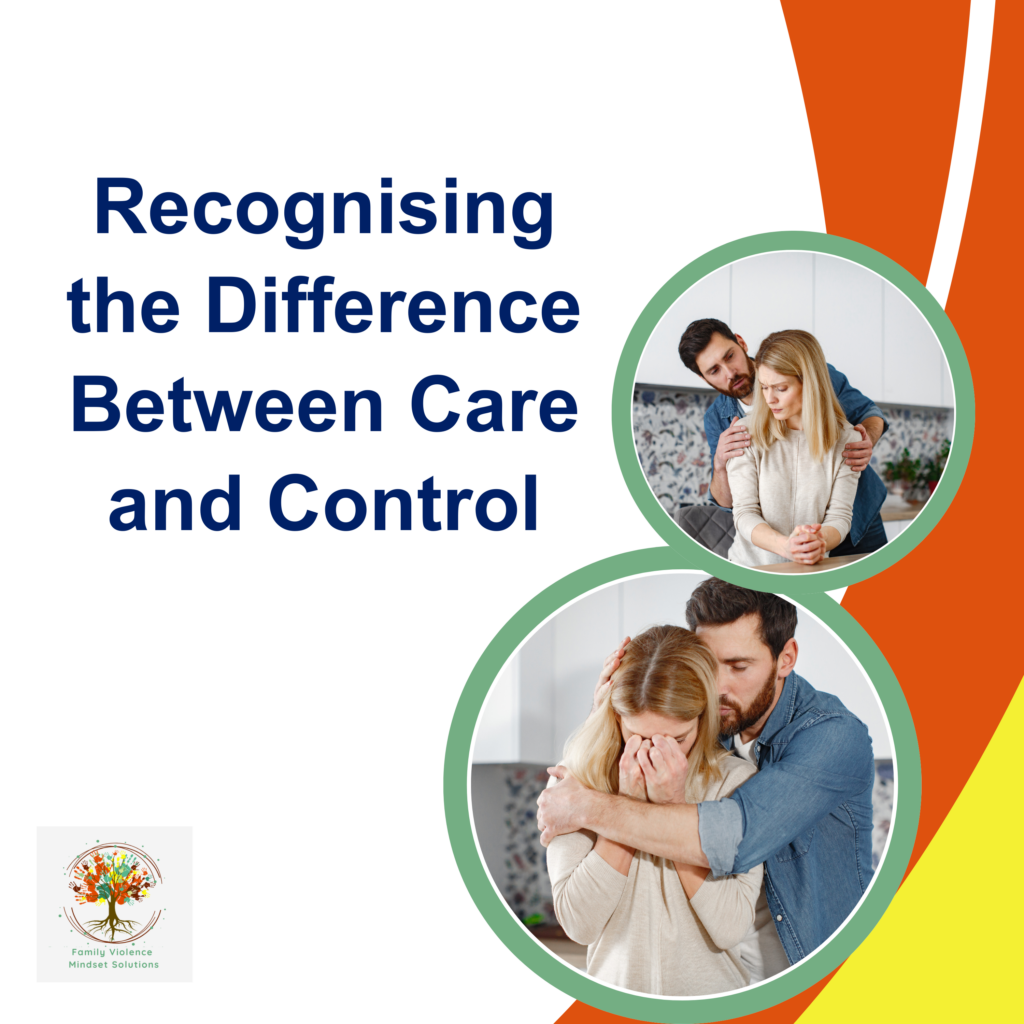 Recognising the Difference Between Care and Control - Family Violence ...