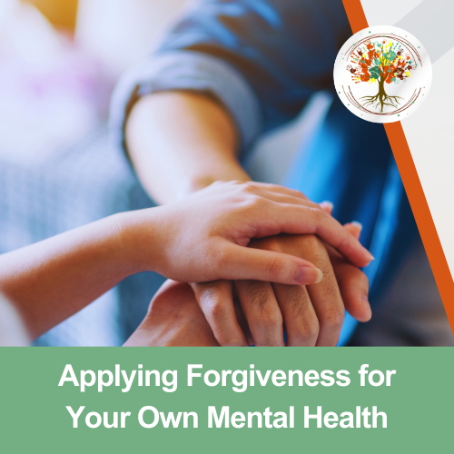 Applying Forgiveness for Your Own Mental Health - Family Violence ...